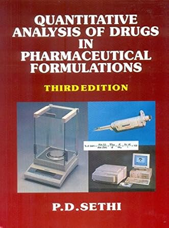Quantitative Analysis of Drugs in Pharmaceutical Formulations, 3e