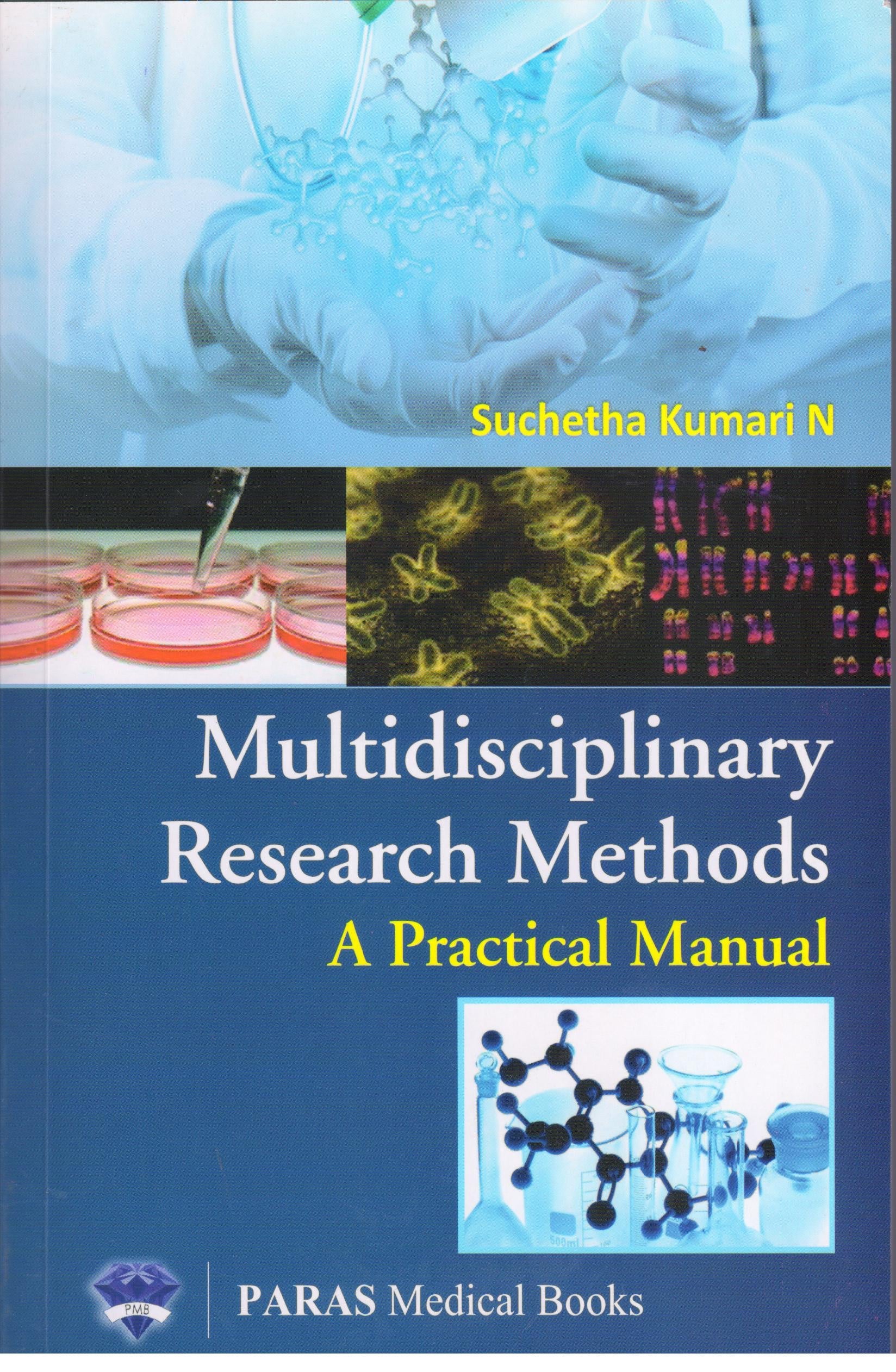 Multidisciplinary Research Methods A Practical Manual